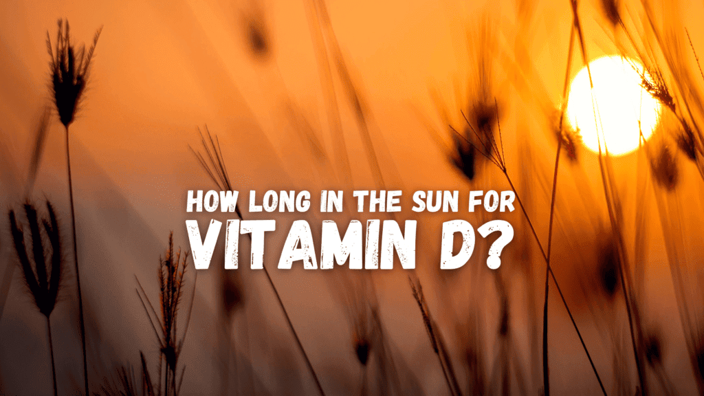 How Long in the Sun for Vitamin D? Vitamin D Test in London ...