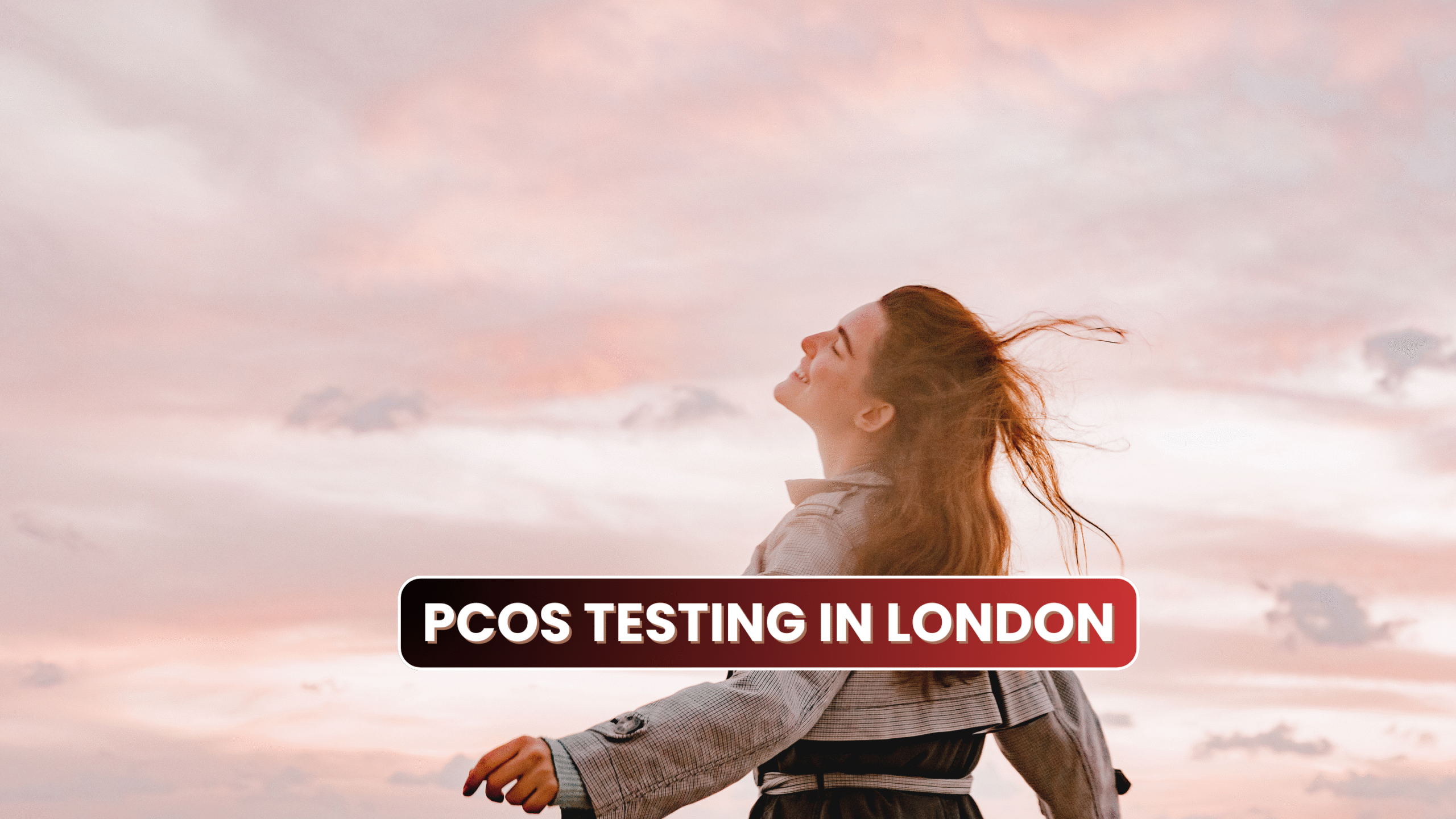 PCOS Testing & Symptoms - A Private Clinic Guide in London - Marylebone ...