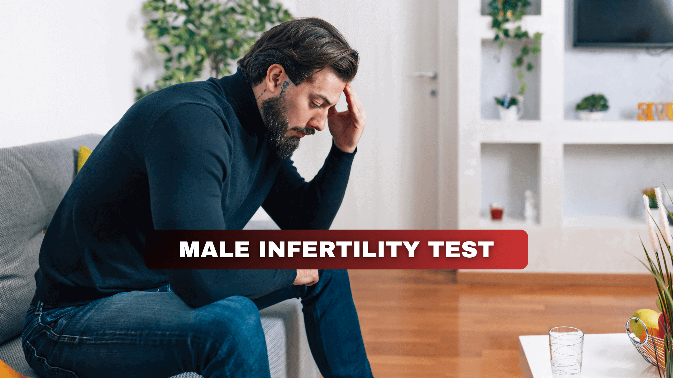Male Infertility: What Causes It & The Top 5 Tests to Get in London ...
