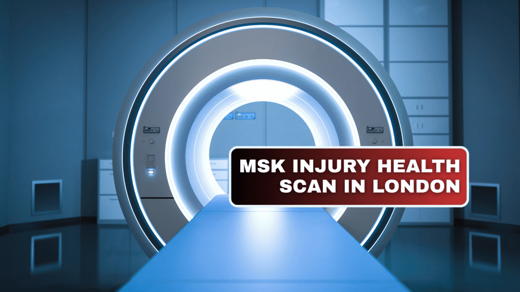 MSK Injury & Joint Health Scan in London - Clear Answers for Pain ...