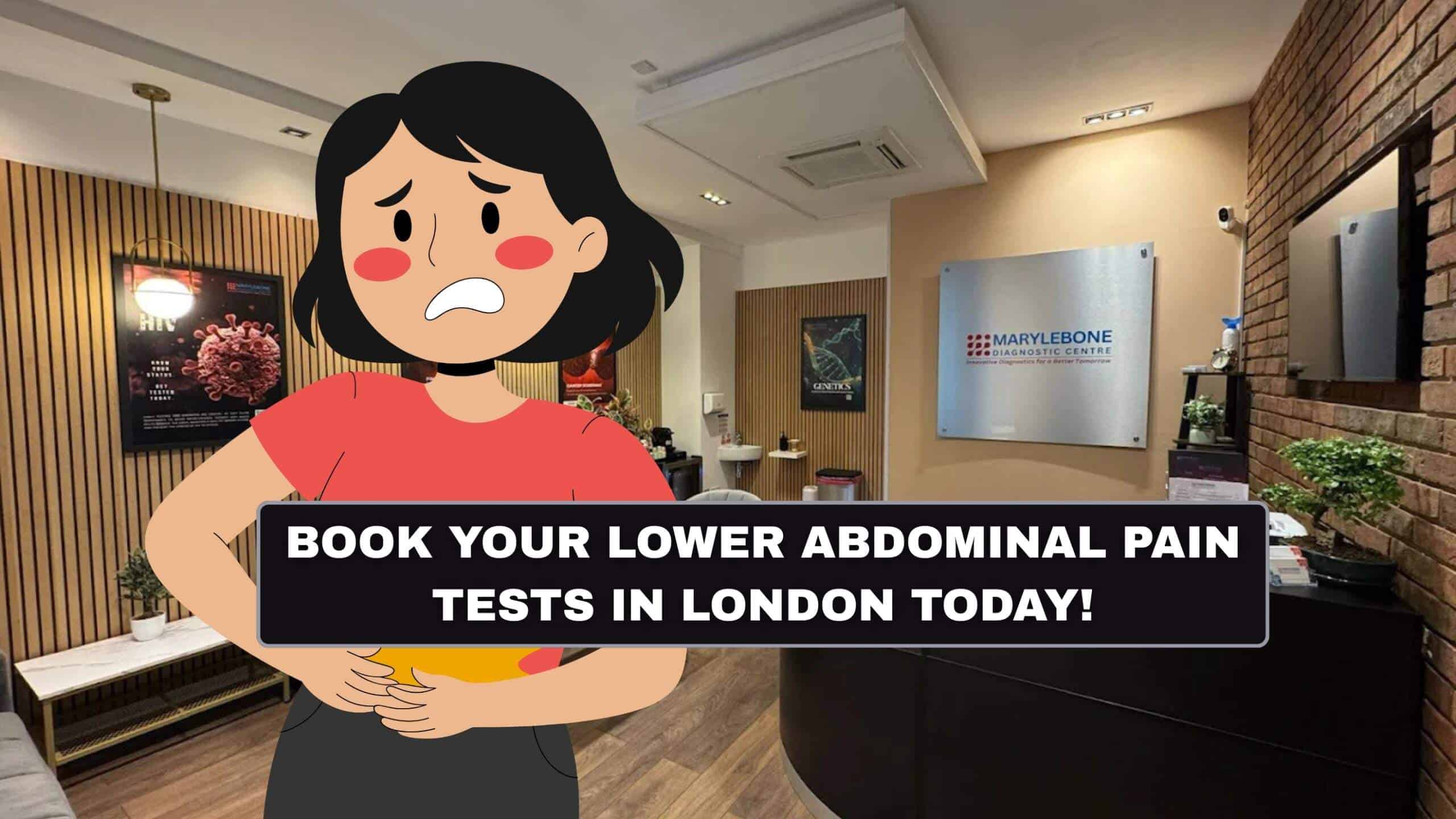 Lower Abdominal Pain London | Causes, Urine & Blood Tests Explained